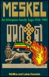 Meskel: An Ethiopian Family Saga, 1926 1981 by Mellina Fanouris