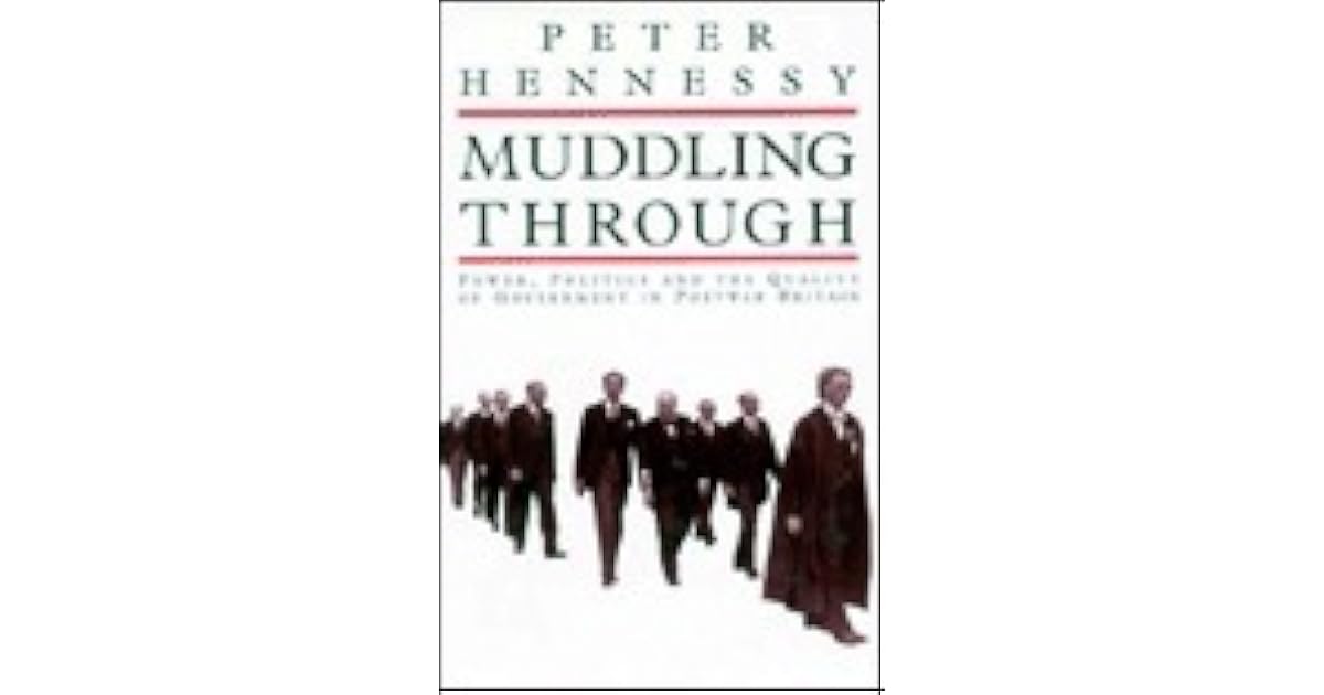 Muddling Through by Peter Hennessy