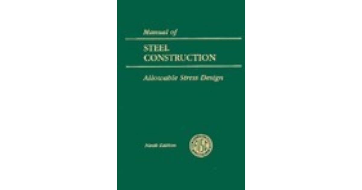 Manual of Steel Construction Allowable Stress Design by AISC