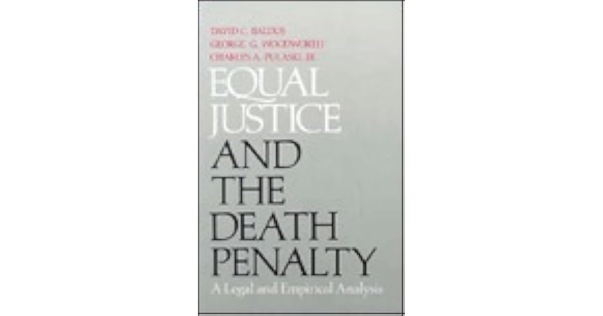 Equal Justice And The Death Penalty: A Legal and Empirical Analysis by ...