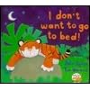I Don't Want to Go to Bed! by Julie Sykes — Reviews, Discussion ...