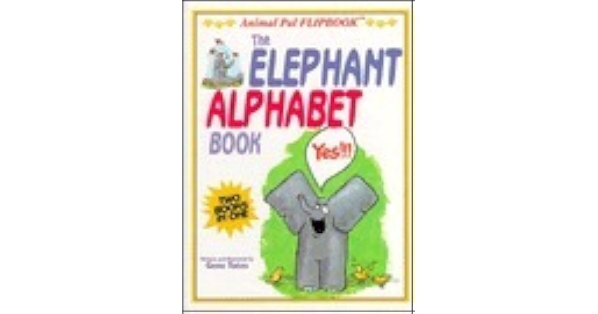 The Elephant Alphabet Book by Gene Yates