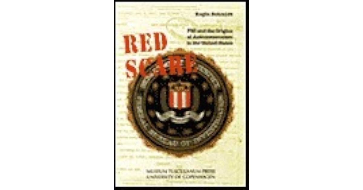 Red Scare: FBI and the Origins of Anticommunism in the United by Regin ...