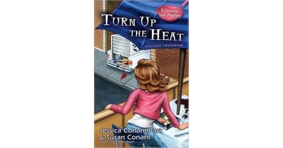 Turn Up the Heat by Jessica Conant-Park
