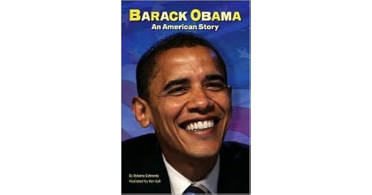 Barack Obama: An American Story by Roberta Edwards