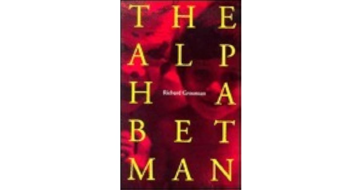 The Alphabet Man by Richard Grossman