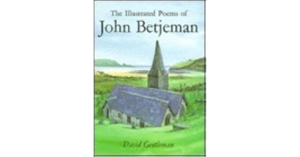The Illustrated Poems of John Betjeman by John Betjeman