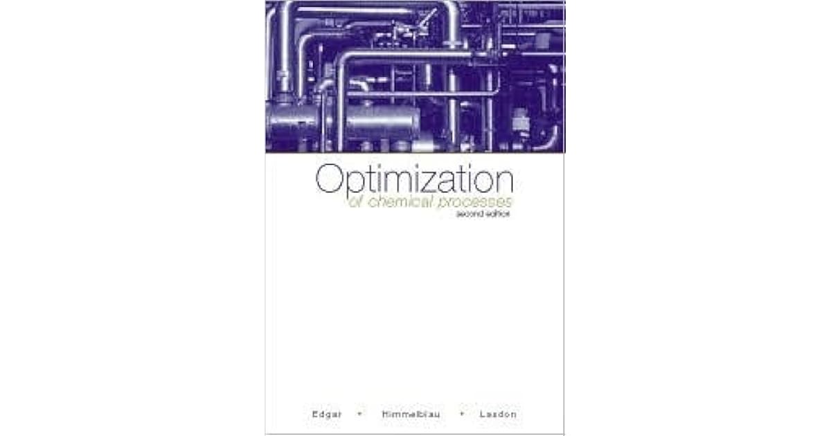 Optimization Of Chemical Processes by Thomas F. Edgar
