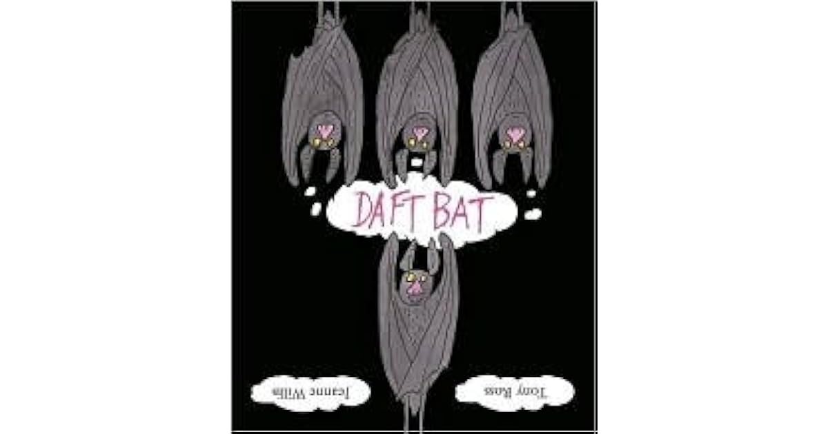 Daft Bat by Jeanne Willis
