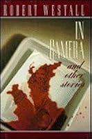 In Camera and Other Stories by Robert Westall