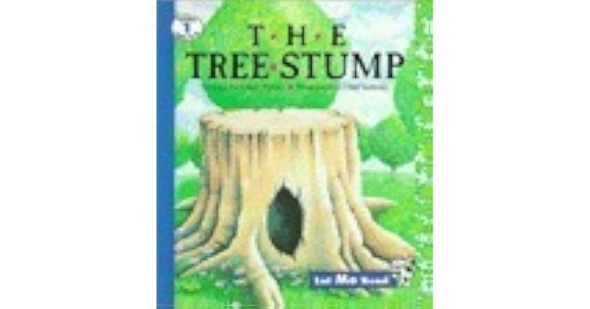 The Tree Stump (Let Me Read, Level 1) by Chris Forbes