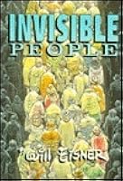 Invisible People by Will Eisner
