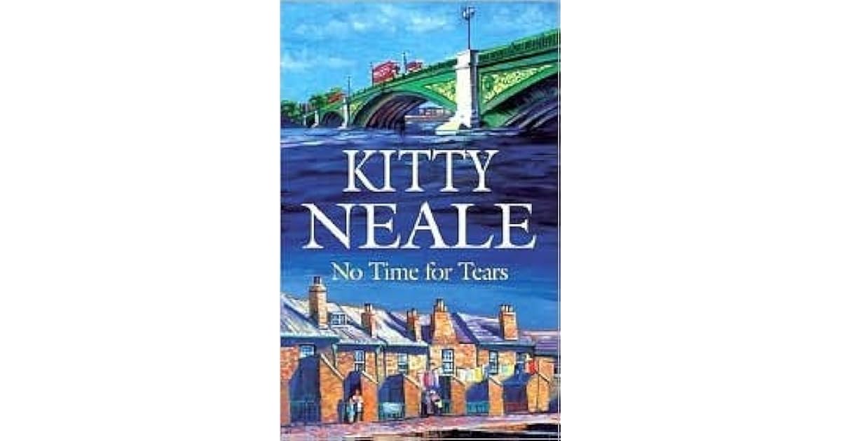 No Time for Tears by Kitty Neale