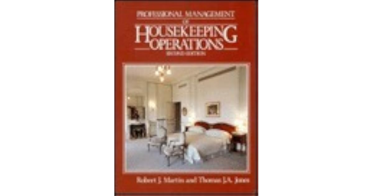 Professional Management Of Housekeeping Operations by Robert J. Martin