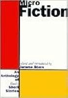 Micro Fiction: An Anthology of Fifty Really Short Stories by Jerome Stern