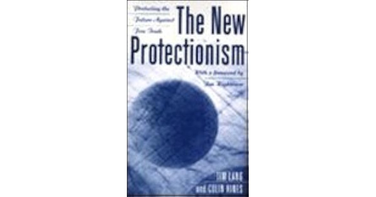 The New Protectionism by Tim Lang