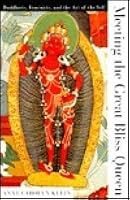 Meeting The Great Bliss Queen: Buddhists, Feminists, And The Art Of The ...