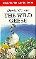 The Wild Geese by Daniel Carney