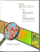 Calculus for Biology and Medicine by Claudia Neuhauser