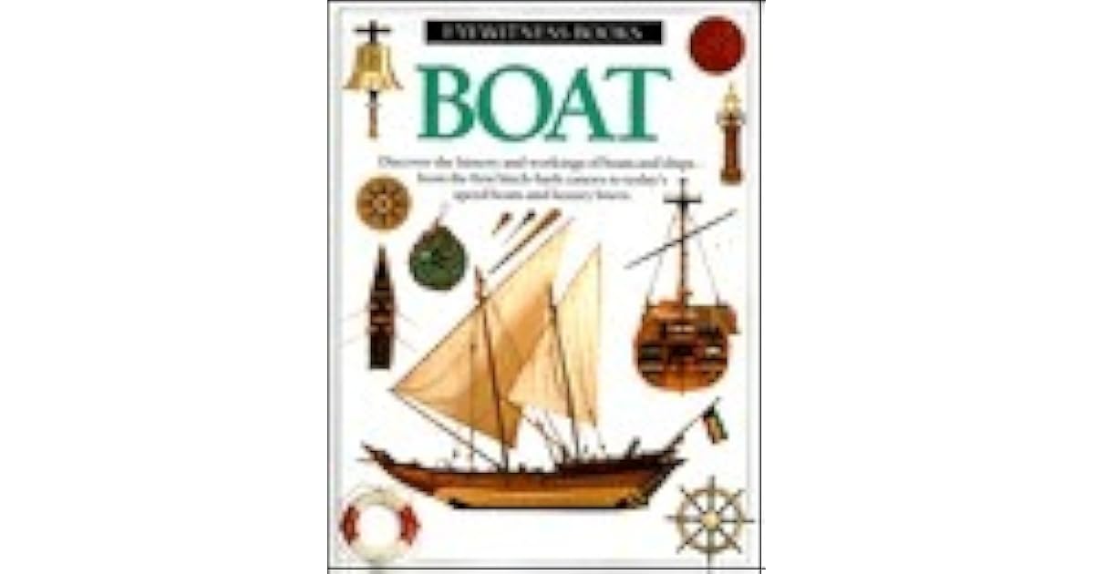 Boat (Eyewitness Books) by Eric Kentley