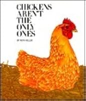 Chickens Aren't the Only Ones: A Book About Animals that Lay Eggs by ...
