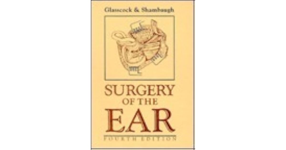 Surgery of the Ear by Michael E. Glasscock III