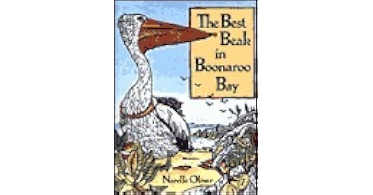 The Best Beak in Boonaroo Bay by Narelle Oliver