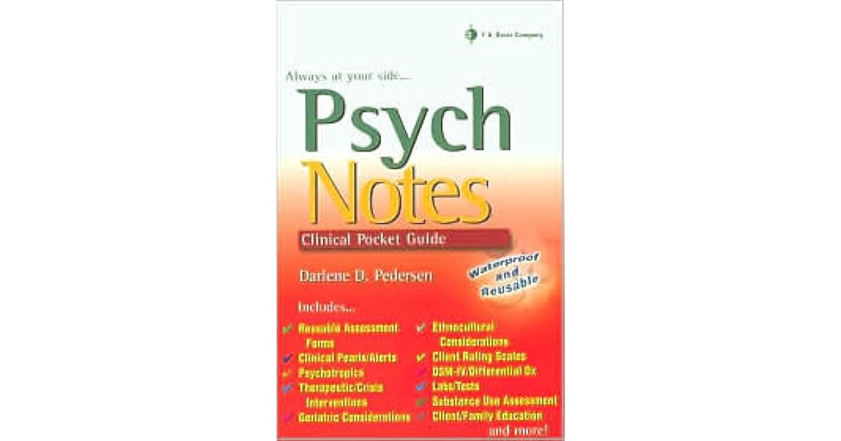Psych Notes: Clinical Pocket Guide by Darlene D. Pedersen