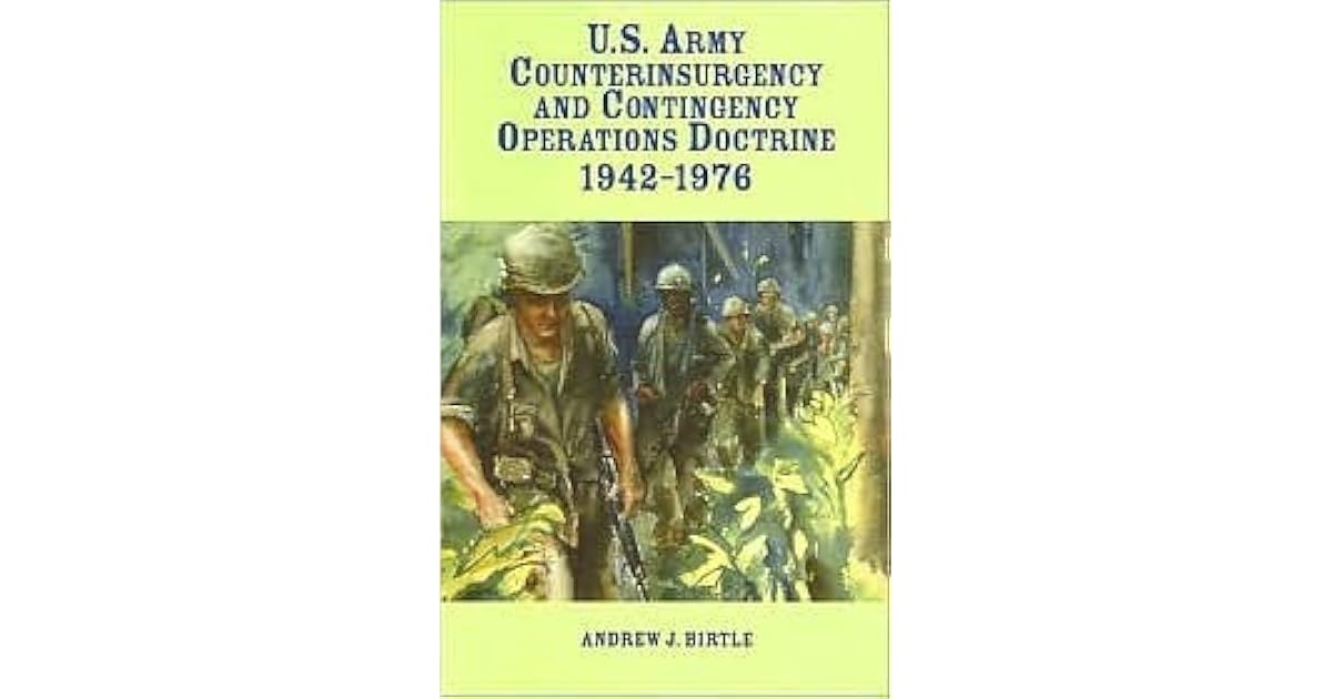 U.S. Army Counterinsurgency and Contingency Operations Doctrine 1942 ...