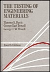 Free The Testing of Engineering Materials Author George E. Troxell Ö eBook