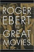 The Great Movies by Roger Ebert