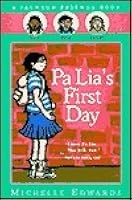 Pa Lia's First Day: A Jackson Friends Book by Michelle Edwards