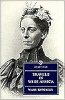 Travels in West Africa by Mary H. Kingsley
