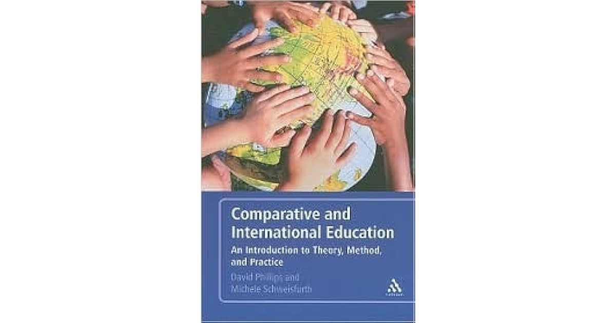 Comparative and International Education: An Introduction to Theory ...