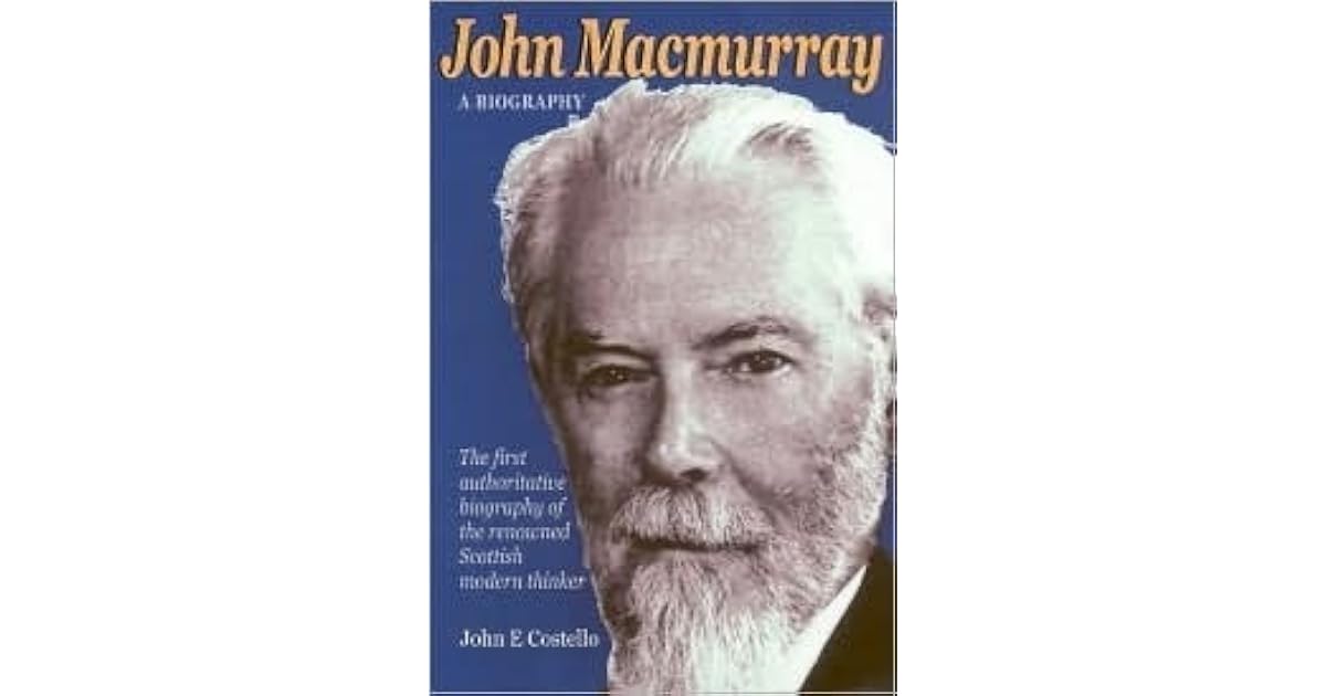 John Macmurray by John E. Costello