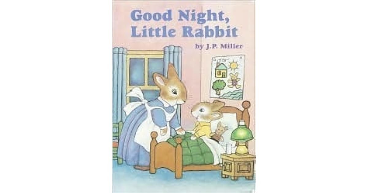 Good Night, Little Rabbit (Great Big Board Books) by J.P. Miller