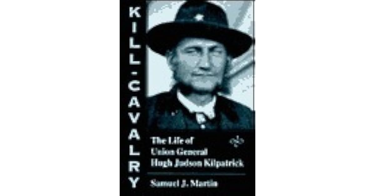 Kill-Cavalry by Samuel J. Martin