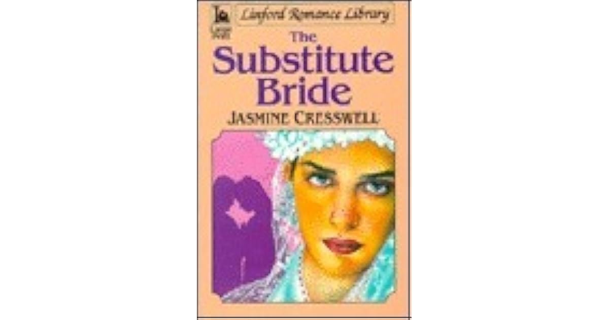The Substitute Bride by Jasmine Cresswell