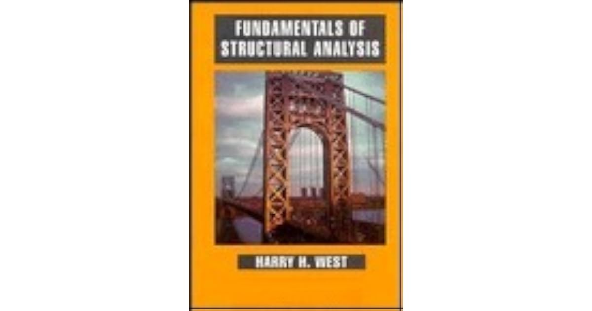 fundamentals-of-structural-analysis-by-harry-h-west
