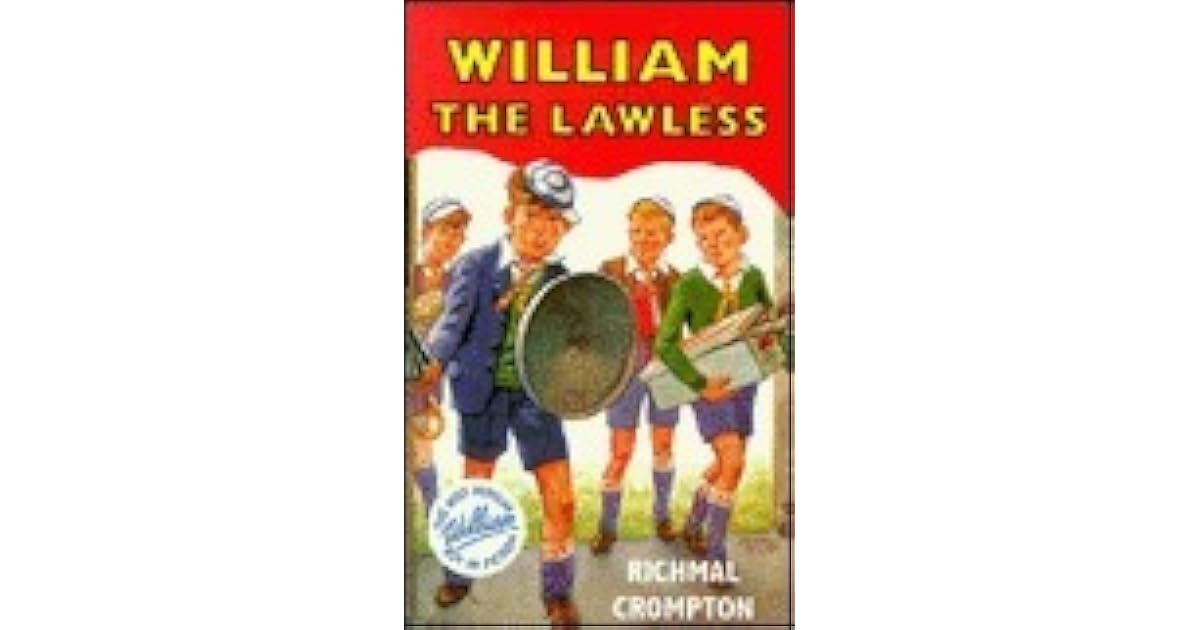 William the Lawless (Just William, #39) by Richmal Crompton