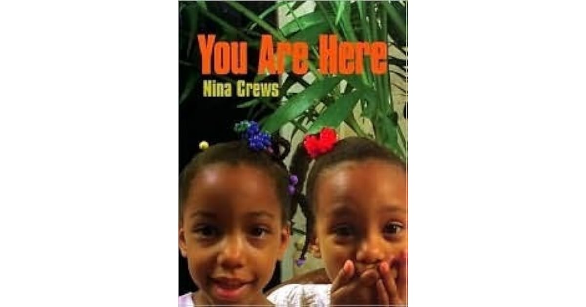 You Are Here by Nina Crews
