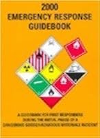 2004 Emergency Response Guidebook: A Guidebook for First Responders ...
