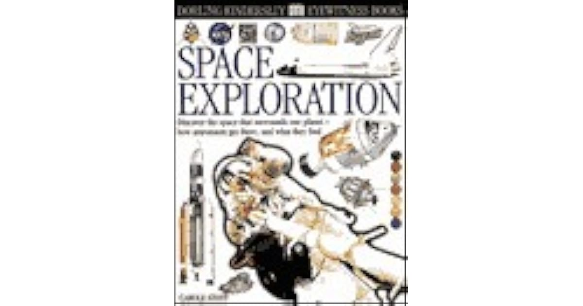 Eyewitness: Space Exploration by Carole Stott