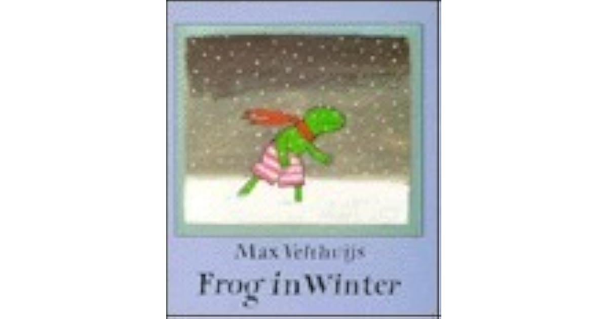 Frog in Winter by Max Velthuijs