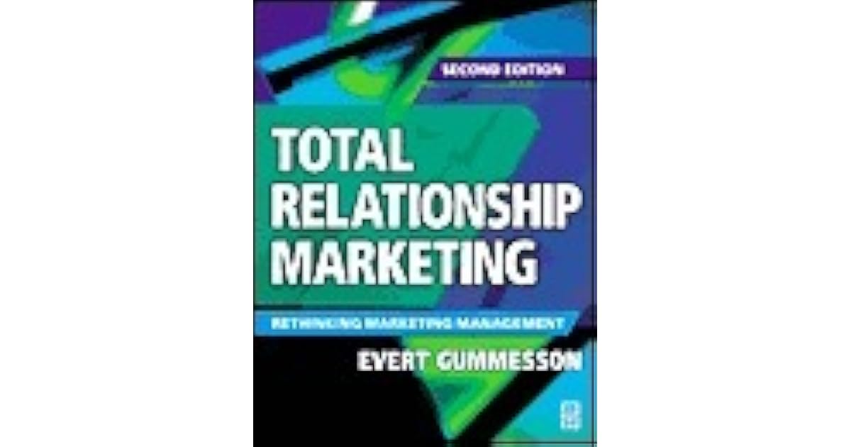 Total Relationship Marketing by Evert Gummesson