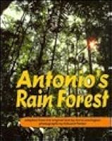 Antonio's Rainforest by Anna Lewington