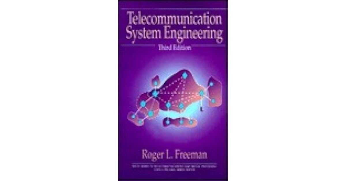 Telecommunication System Engineering by Roger L. Freeman