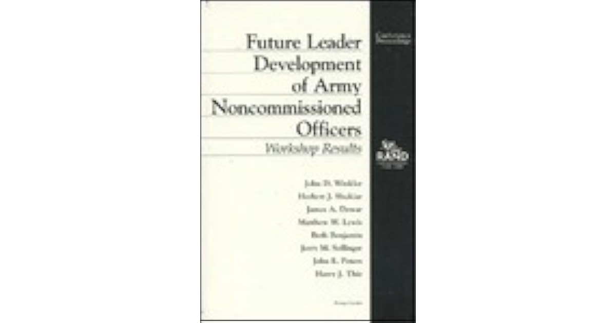 Future Leader Development of Army Noncommissioned Officers: Workshop ...