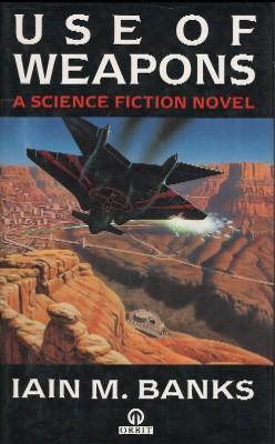 Use of Weapons by Iain M. Banks