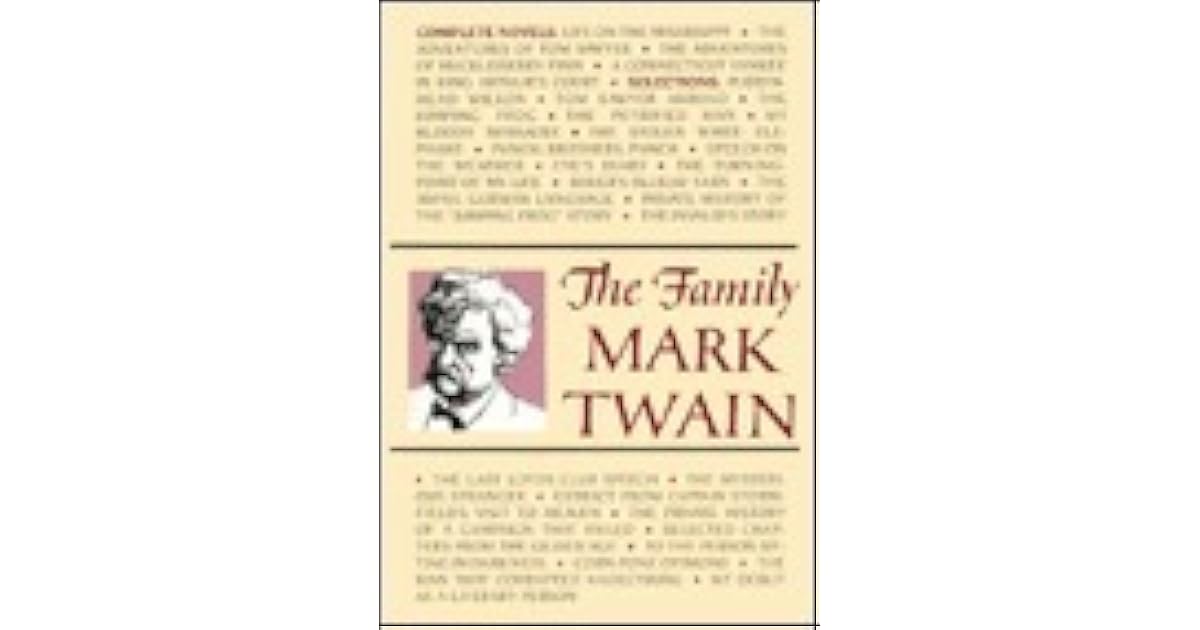 The Family Mark Twain by Mark Twain